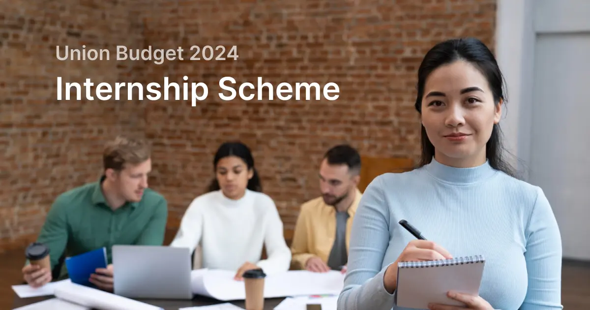 Government Announced Internship Scheme with ₹5,000 Monthly Allowance to ...