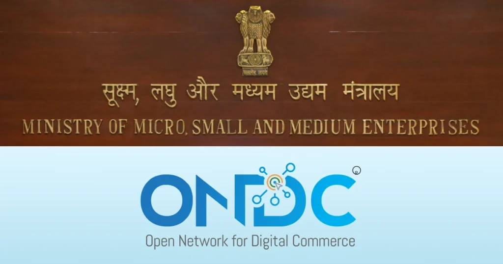 Ministry of MSME Partners with ONDC to Launch TEAM Initiative ...